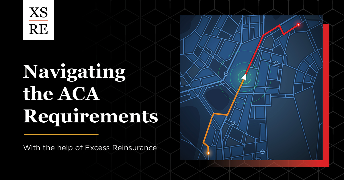 ACA: Summary of Benefits and Coverage Requirement - Excess Reinsurance