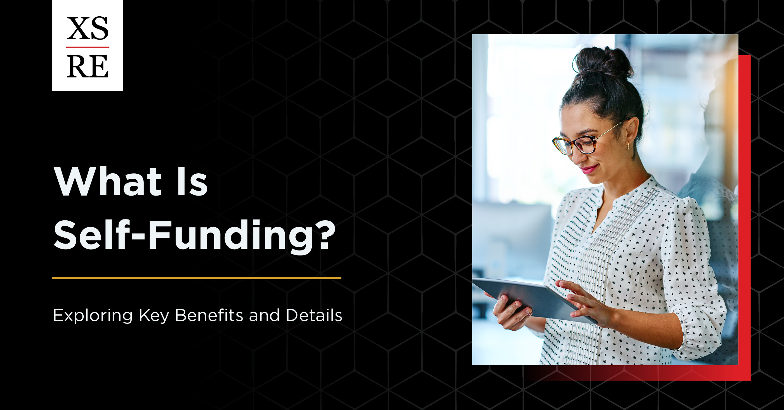 What Is Self-Funding? Excess Reinsurance Answers