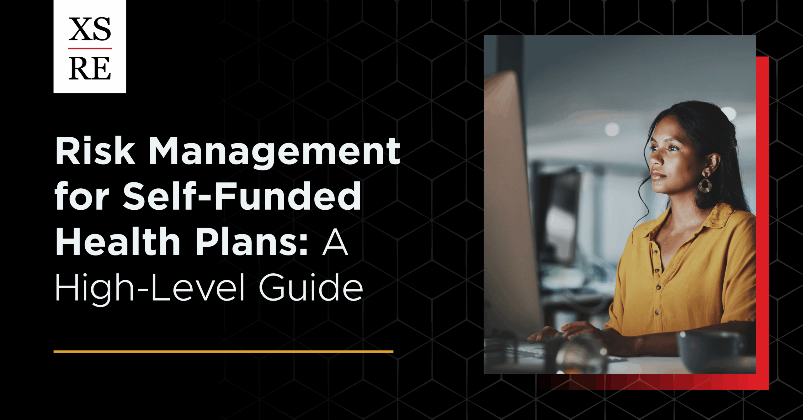 A Guide to Managing Risk for Self-Funded Health Plans